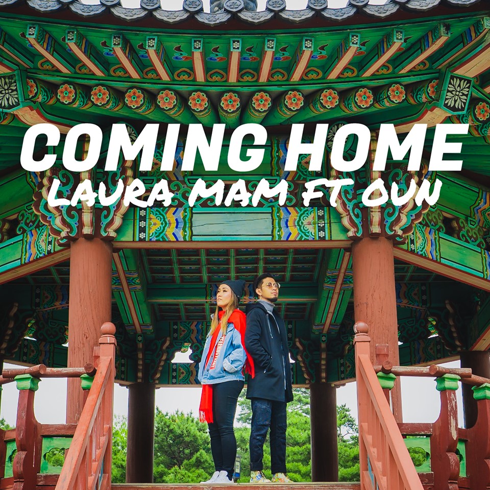 New Song: Laura Mam ft. Oun – Coming Home – KhmerLife